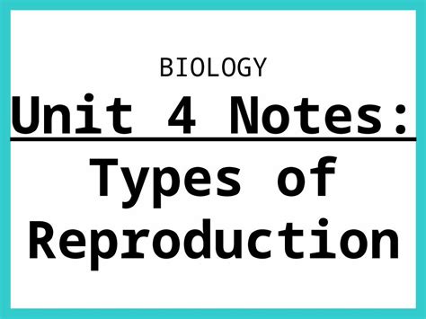 Pptx Biology Unit 4 Cell Division Types Of Reproduction Dokumentips