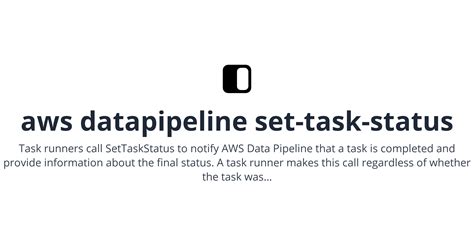aws datapipeline set task status fig