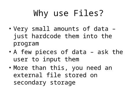 PPTX Files In Python The Basics Why Use Files Very Small Amounts Of Data Just Hardcode