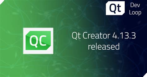 Qt Creator 4 13 3 Released