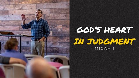 Gods Heart In Judgment Micah 1 Pastor Micah Bosworth Youtube