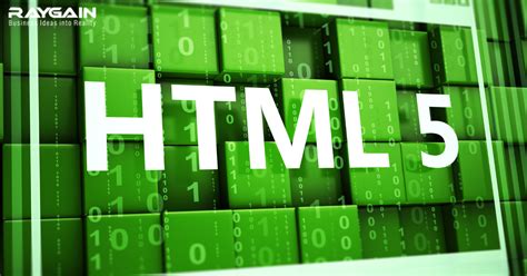 5 Major Benefits Of Html5 Web Development Services Raygain Technologies