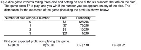 solved a dice game involves rolling three dice and betting