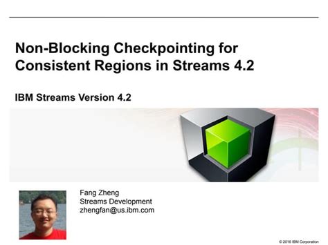 Non Blocking Checkpointing For Consistent Regions In Ibm Streams V42