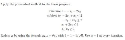 solved apply the primal dual method to the linear program