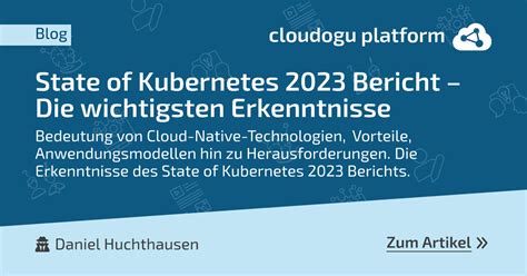 State Of Kubernetes 2023 Bericht Die Wichtigsten Erkenntnisse
