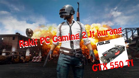 Rakit PC Gaming Murah Jutaan Ditahun Kuat PUBG LITE PES Corel Draw Adobe Premiere