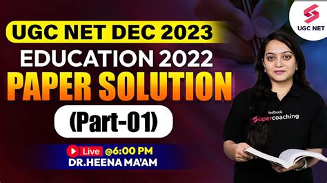 UGC NET DEC 2023 Education Education 2022 Previous Year Paper Solution Part 1 Heena Maam