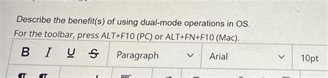 Solved Describe The Benefits Of Using Dual Mode Operations