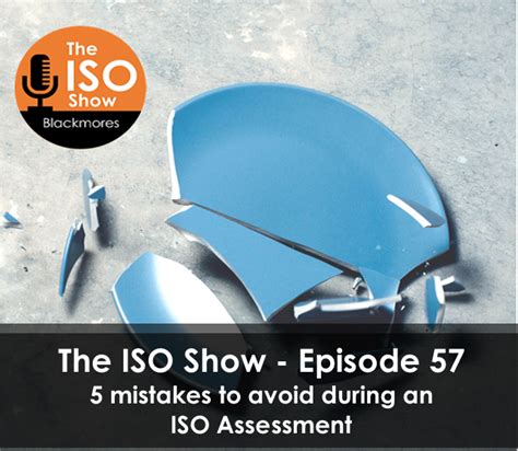 Mistakes To Avoid During An ISO Assessment
