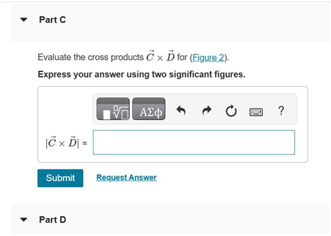 Solved Evaluate The Cross Products CD For Figure Chegg