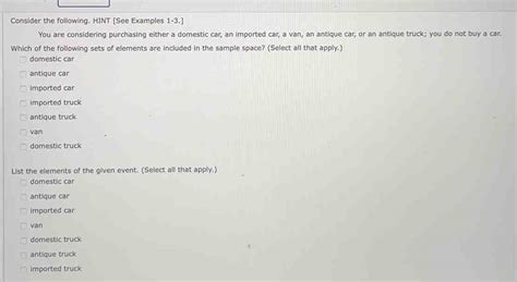 Solved Consider The Following Hint See Examples 1 3 You Are Considering Purchasing Either A