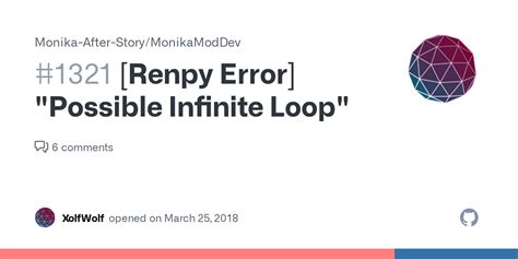Renpy Error Possible Infinite Loop · Issue 1321 · Monika After