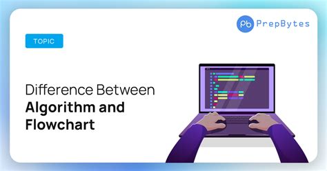 Difference Between Algorithm And Flowchart