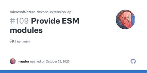 provide esm modules · issue 109 · microsoft azure devops extension api