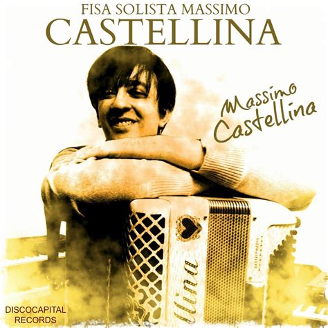 Fisa Solista Massimo Castellina》 Massimo Castellina的专辑 Apple Music
