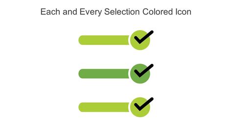 Each And Every Selection Colored Icon In Powerpoint Pptx Png And Editable Eps Format
