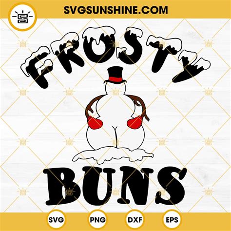 Frosty Buns Svg Funny Frosty Snowman Svg Christmas Toilet Paper Svg