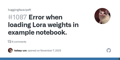 Error When Loading Lora Weights In Example Notebook · Issue 1087