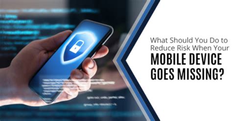 How To Reduce Your Risk When You Lose Your Mobile Device DP Computing S Blog