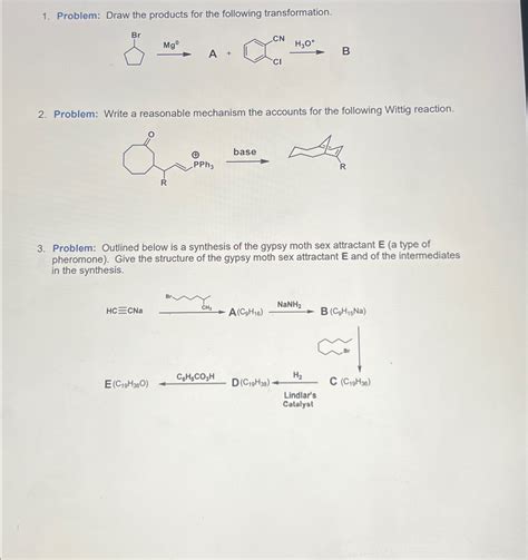 Solved Problem Draw The Products For The Following
