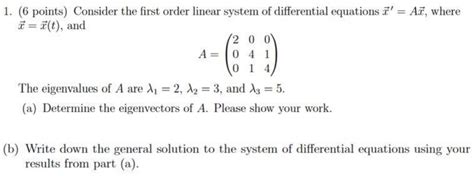 Solved 1 6 Points Consider The First Order Linear System