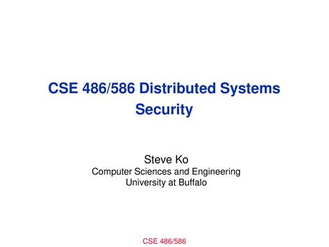 cse 486 586 distributed systems security ppt download