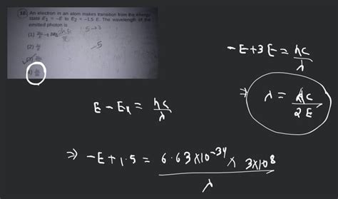 An Electron In An Atom Makes Transition From The Energy State E1 −e To E