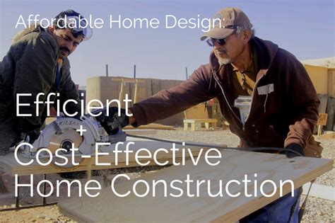 Affordable Home Design Efficient Cost Effective House Construction