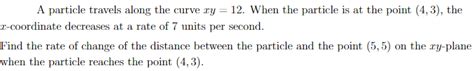 [solved] a particle travels along the curve xy 12 when th