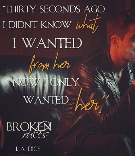 Broken Rules Broken Duet 1 By I A Dice Goodreads