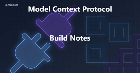 Building With MCP Notes LLMindset Co Uk
