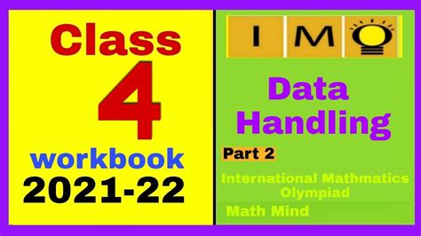 Imo Class 4 Data Handling Workbook 2021 22 Mathmatics Olympiad Youtube