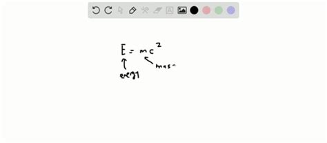 SOLVED Write Einstein S Equation And Describe How It Can Be Used To Relate The Mass Change In A