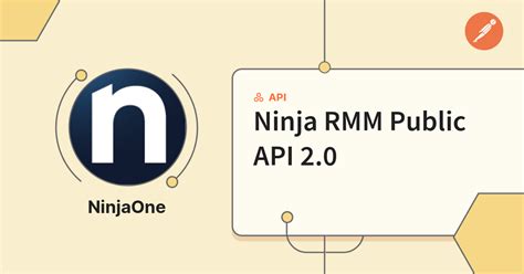 ninja rmm public api 2 0 ninjaone api workspace postman api network