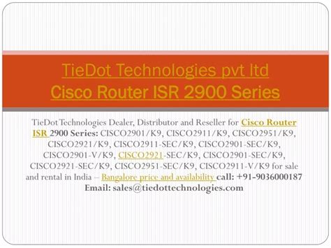 PPT Cisco Router ISR 2900 Series Cisco Router ISR 2900 Series Price Bangalore PowerPoint