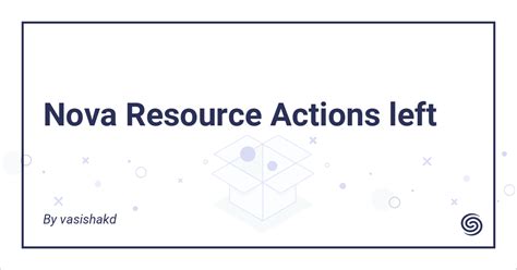 Resource Actions Left Nova Packages
