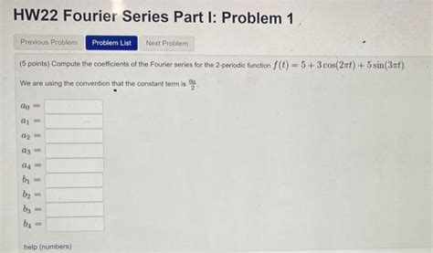 solved hw22 fourier series part i problem 1 previous