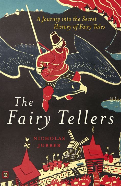 The Fairy Tellers By Nicholas Jubber Goodreads