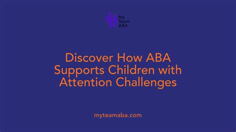 How Aba Therapy Can Be Used To Improve Focus And Attention