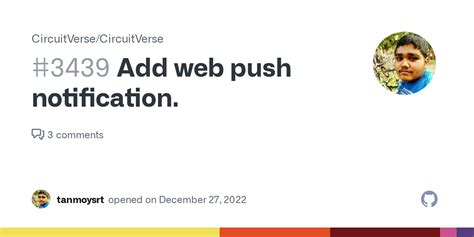 Add Web Push Notification · Issue 3439 · Circuitversecircuitverse