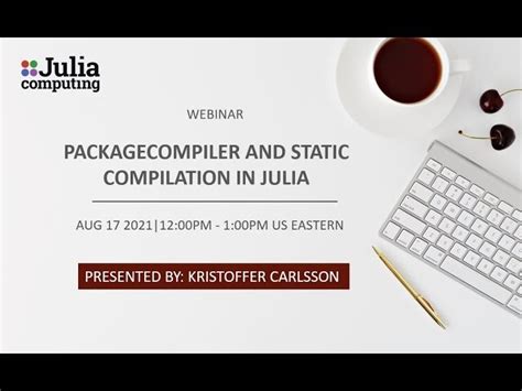 Free Video Packagecompiler And Static Compilation In Julia Creating Standalone Applications