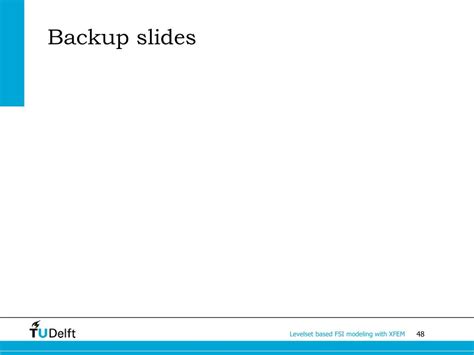 Ppt Levelset Based Fluid Structure Interaction Modeling With The Extended Finite Element