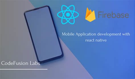 Create Your Mobile App In React Native By Codefusionlabs Fiverr
