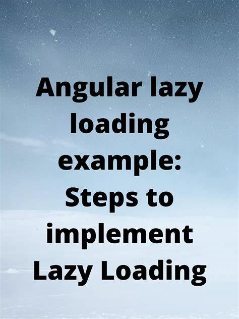 Step By Step Guide On Lazy Loading In Angular 11 Pdf