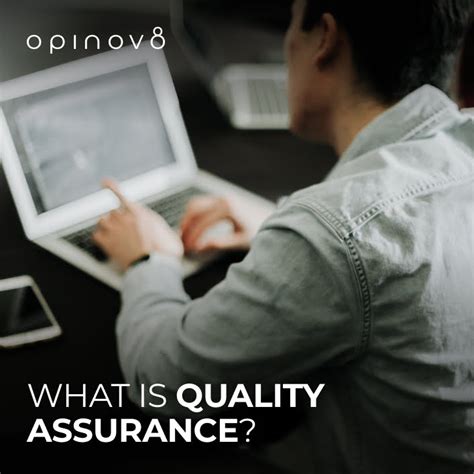 WHAT IS QUALITY ASSURANCE QA Opinov