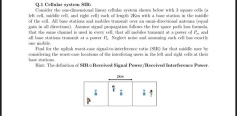 Solved Q1 Cellular System Sir Consider The One Dimensional