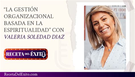 “la Gestión Organizacional Basada En La Espiritualidad” Con Valeria