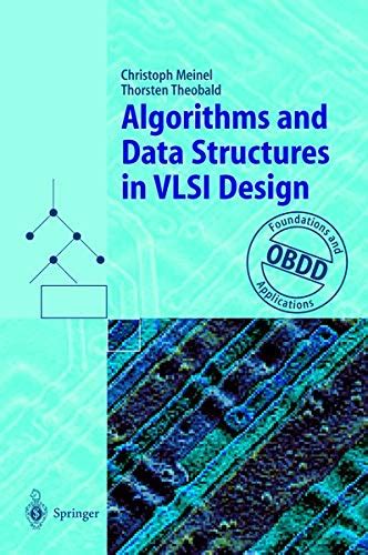 Algorithms And Data Structures In Vlsi Design Obdd Foundations And Applications Ansh Book Store