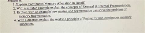 Solved 1 Explain Contiguous Memory Allocation In Detail 2